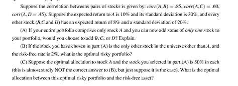 Solved Suppose The Correlation Betweens Pairs Of Stocks Is