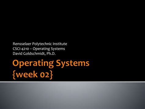 PPT Operating Systems Week PowerPoint Presentation Free Download ID