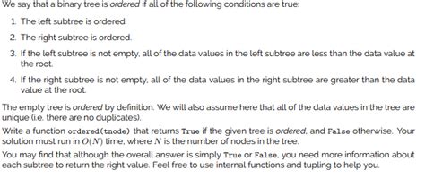 Solved We Say That A Binary Tree Is Ordered If All Of The Chegg