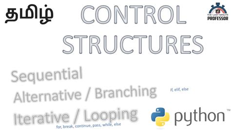 Control Structures With Simple Examples Pythontamil Controlstructures