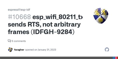 Espwifi80211tx Sends Rts Not Arbitrary Frames Idfgh 9284 · Issue