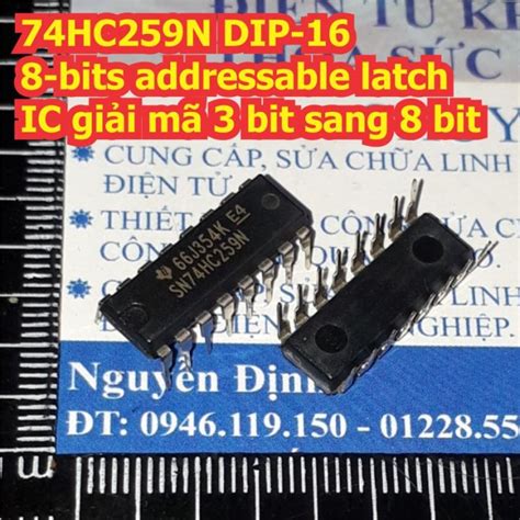 5 con 74HC259N 74HC259 HC259 DIP 16 8 bits addressable latch IC giải mã 3 bit sang 8 bit kde1349