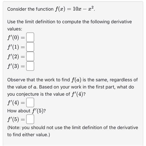 Solved Consider The Function F X 10x−x2 Use The Limit