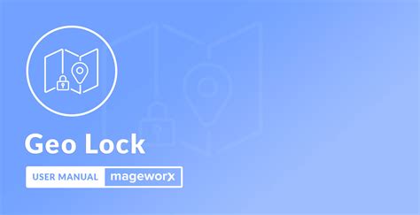 Geo Lock Free Extension For Magento 2 User Guide Mageworx