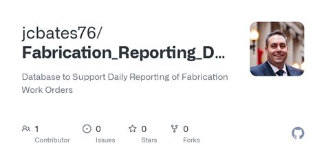 Github Jcbates Fabrication Reporting Database Database To Support Daily Reporting Of