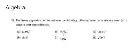 [ANSWERED] Use linear approximation to estimate the following. Also - Kunduz