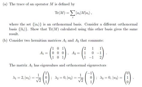solved a the trace of an operator m is defined by where