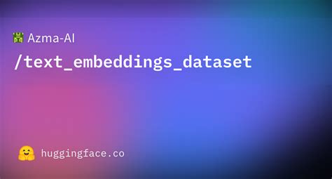 Azma Aitextembeddingsdataset At Main