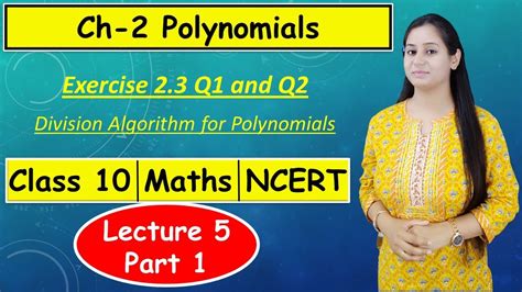 exercise 2 3 ch 2 polynomials division algorithm for polynomials