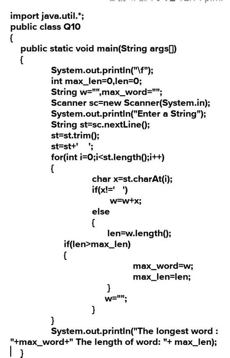5 Write A Program In Java To Enter A Stringsentence And Display The Longest Word Andthe Length