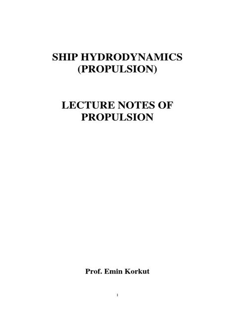 Ship Hydrodynamics Lecture Notes Part 1 Modern Propulsion