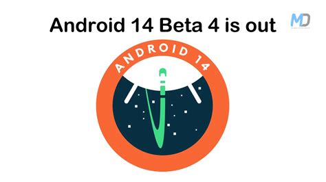 Android 14 Beta 4 is out, the final release is on the way | MobileDokan