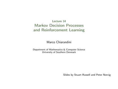 Lecture 14 Markov Decision Processes and Reinforcement Learning