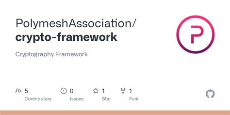 GitHub PolymeshAssociation Crypto Framework Cryptography Framework