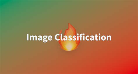 Image Classification A Hugging Face Space By Gitnub