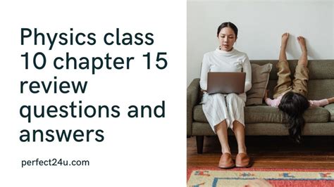 Physics 10 Class Notes Chapter No 10