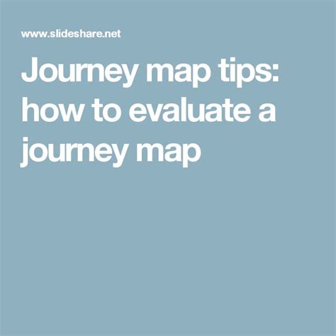 Journey Map Tips How To Evaluate A Journey Map Journey Mapping