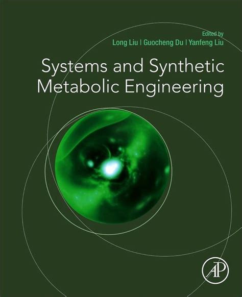Systems And Synthetic Metabolic Engineering Ebook 9780128217528 Boeken Bol