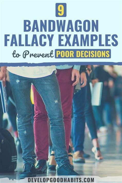 9 Bandwagon Fallacy Examples To Prevent Poor Decisions Develop Good Habits