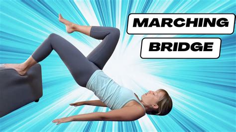 Bridge Exercise With Marching Youtube Bridge Exercise With Marching Youtube