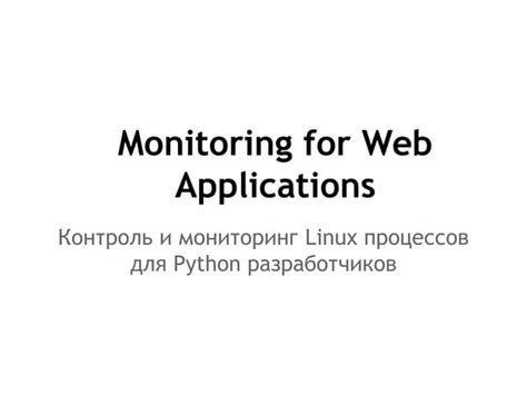 linux processes control and monitoring ppt