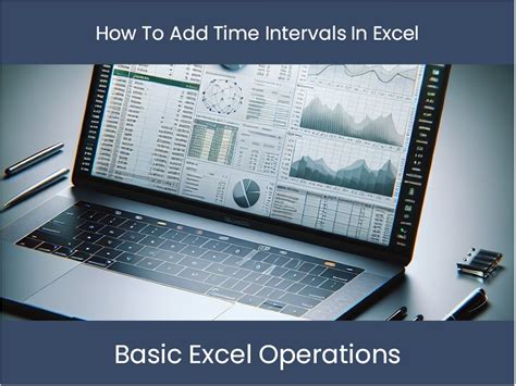 Excel Tutorial How To Add Time Intervals In Excel