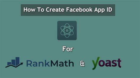 How To Create Facebook App Id For Yoast Seo And Rank Math Inamseo
