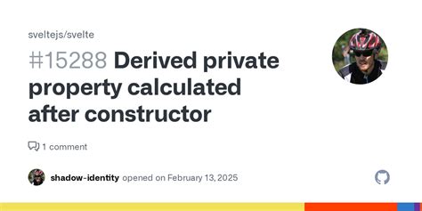 Derived Private Property Calculated After Constructor · Issue 15288 · Sveltejssvelte · Github