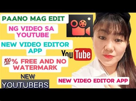 PAANO MAG EDIT NG VIDEO /BAGONG APP NA NAPAKADALING GAMITIN 💯 % FREE ...