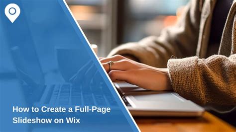 How To Create A Full Page Slideshow On Wix Step By Step Guide