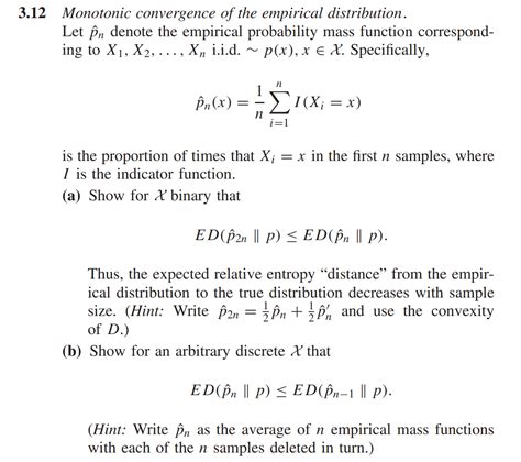 Solved 12 Monotonic Convergence Of The Empirical