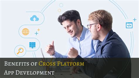 Cross Platform App Development Business Benefits
