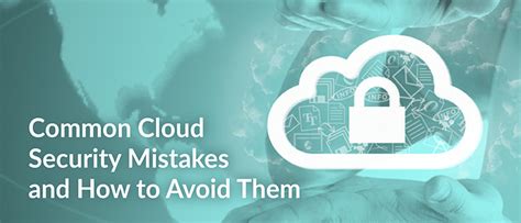 Common Cloud Security Mistakes And How To Avoid Them DevOps Com