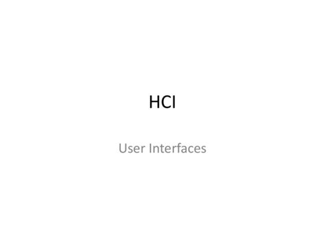 Hci User Interfaces