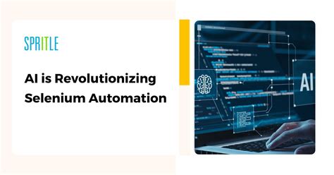 How Ai Is Revolutionizing Selenium Automation Language Integrations