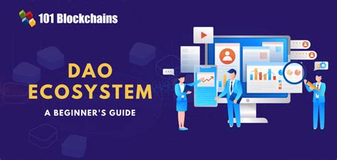 Beginners Guide To Dao Ecosystem 101 Blockchains