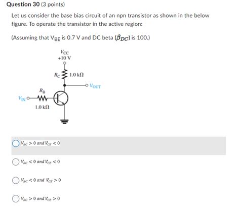 Solved Question Points Let Us Consider The Base Bias Chegg