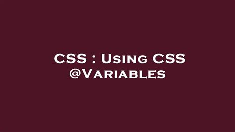 Css Using Css Variables Youtube