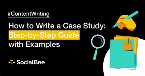 How To Write A Case Study Step By Step Guide With Examples SocialBee