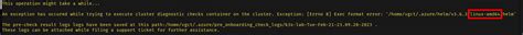 An Exception Has Occured While Trying To Execute Cluster Diagnostic Checks Container On The