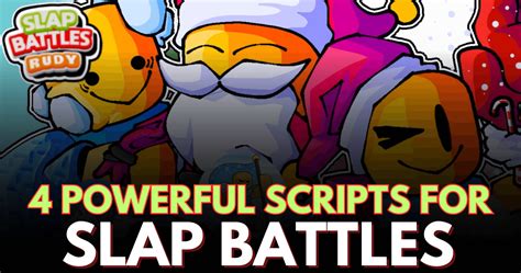 4 Powerful Scripts For Slap Battles