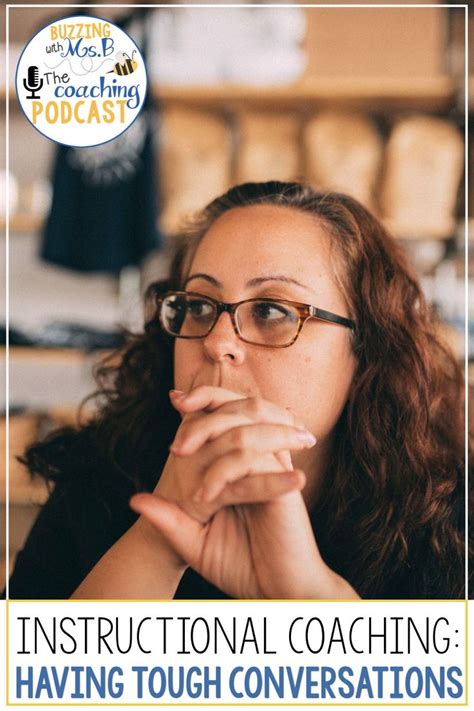 Having Difficult Coaching Conversations Instructional Coaching Coaching Teachers Coaching