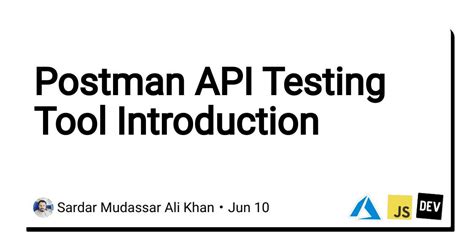 Postman Api Testing Tool Introduction Rdevto