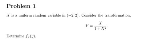 Solved X Is A Uniform Random Variable In −22 Consider