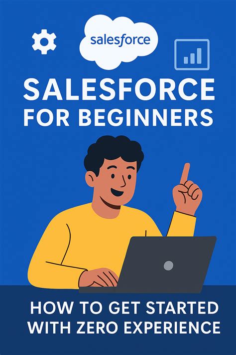 salesforce for beginners how to get started with zero experience crm arena