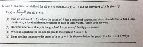 solved 0 such that h 4 3 and the derivative of h is