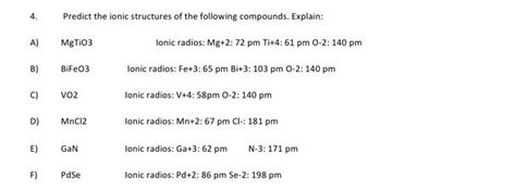 Solved 4 Predict The Ionic Structures Of The Following