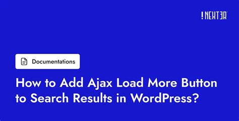 How To Add Ajax Load More Button To Search Results In Wordpress