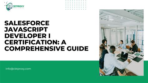 Salesforce Javascript Developer I Certification A Comprehensive Guide • Cbtproxy