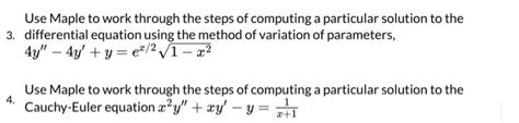 Solved Use Maple To Work Through The Steps Of Computing A